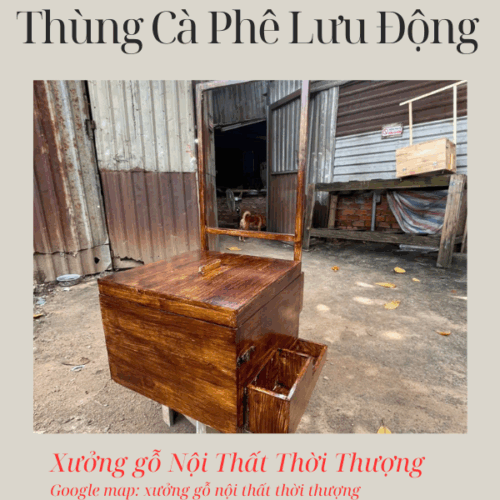 Thùng Cà Phê Lưu Động Đóng Mới Theo Yêu Cầu Giá Rẻ